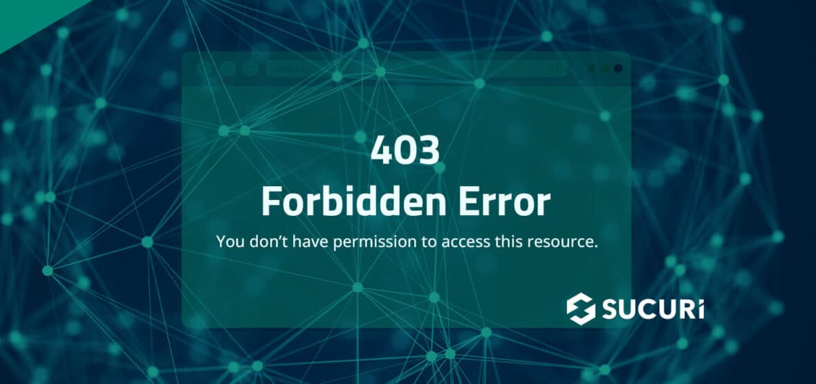 What is HTTP Error 403 & How to Fix It (2024 Guide)